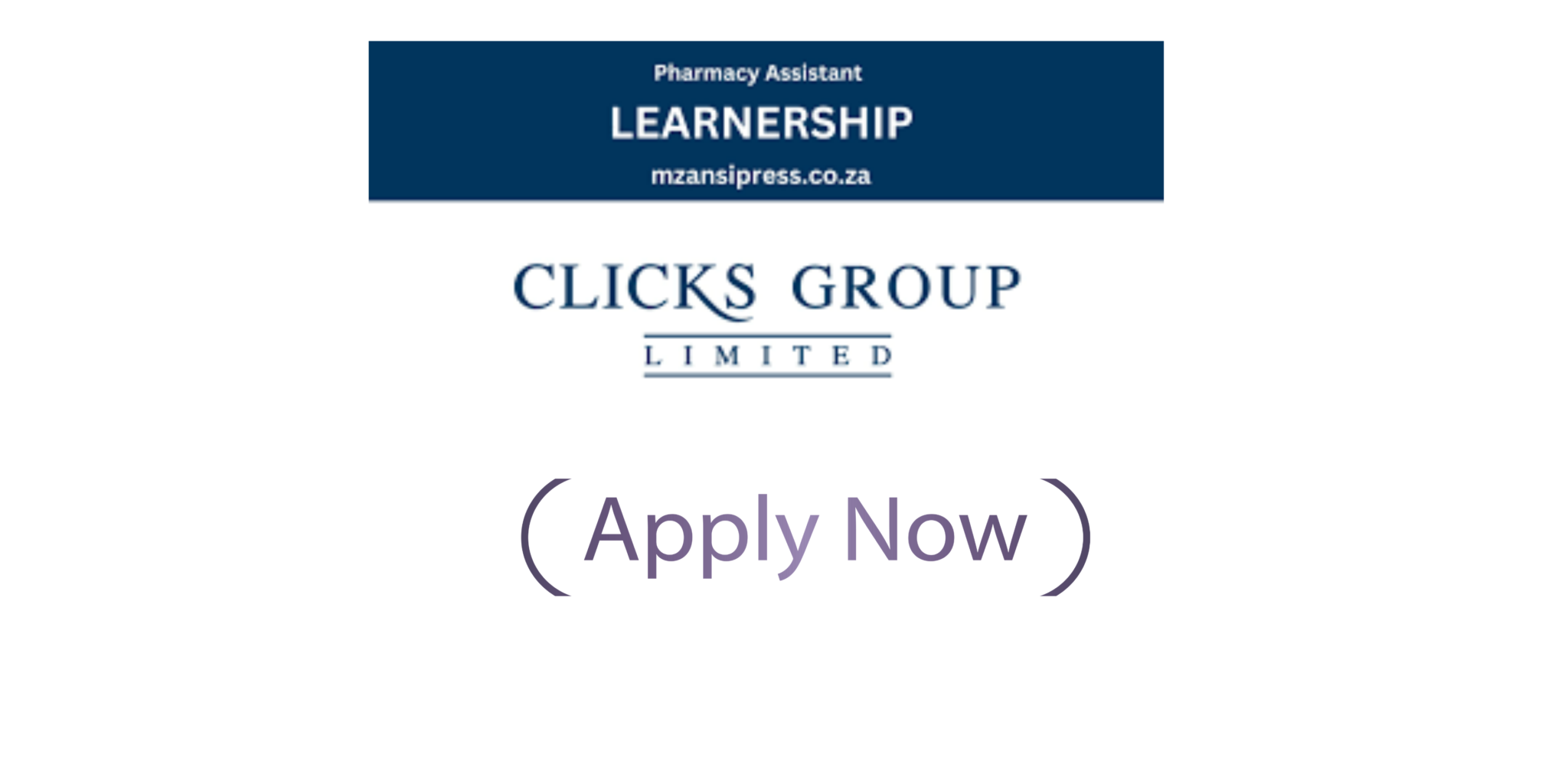 Clicks Group Pharmacist Assistant Learnership 2026: Complete ...